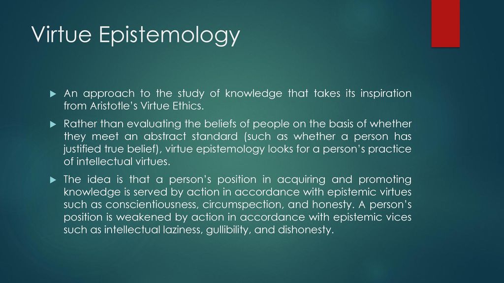 The Virtue of Virtue Epistemology – The Council
